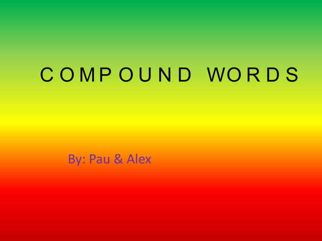 Vocabulary. Compound nouns | PPT