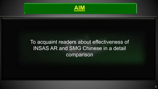 Comparison of INSAS and SMG chinese Type 56 | PPTX