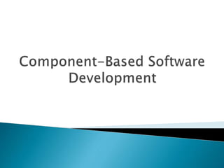 Component based-software-engineering | PPT