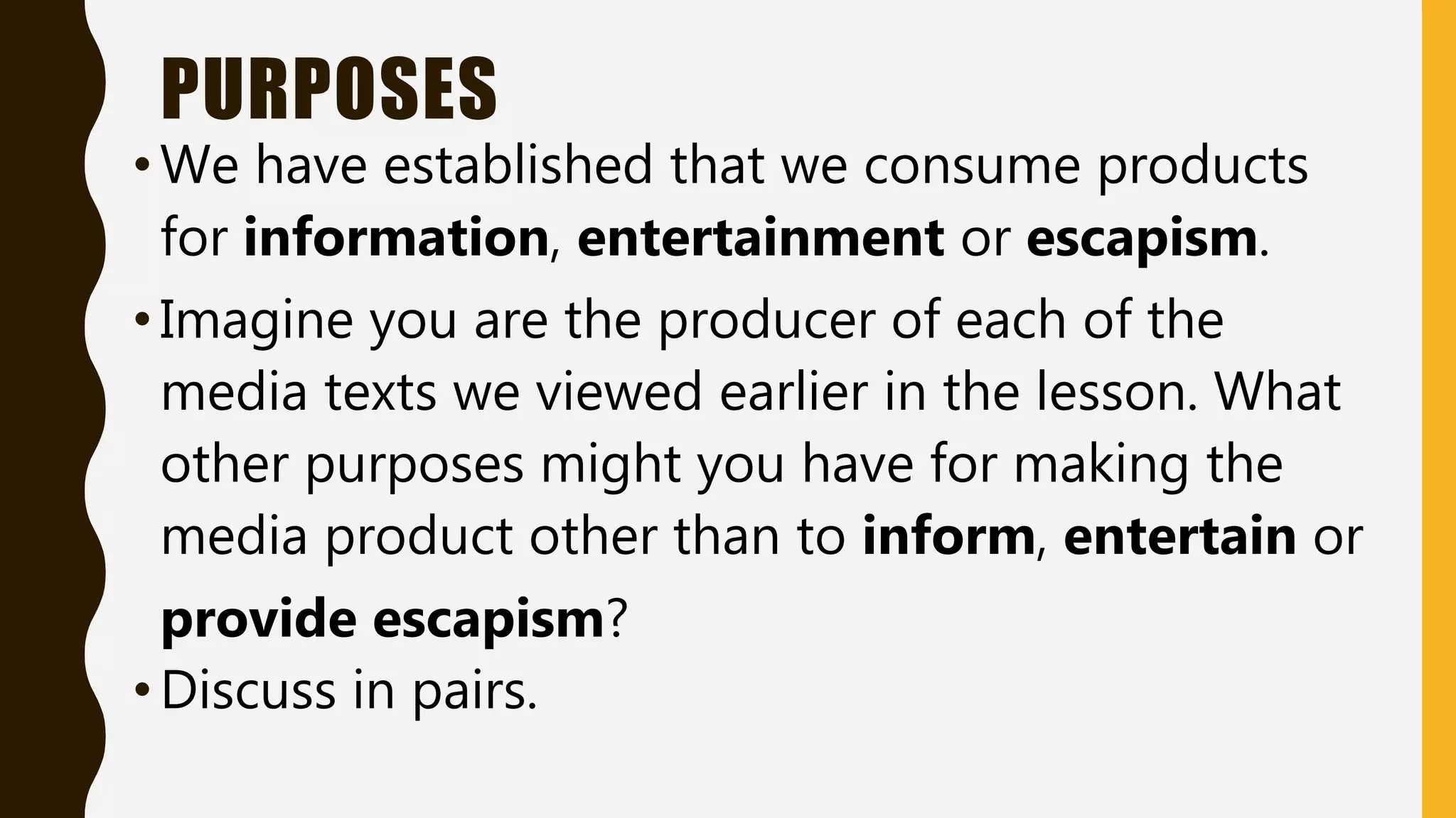 Component 1 lesson 4 purposes of media products | PPTX