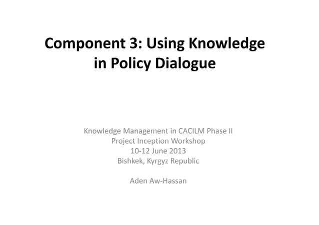 Using knowledge in policy dialogue. | PPT