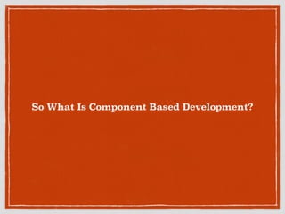 Component Based Development | PDF
