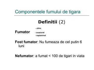 Componentele Fumului De Tigara | PPT
