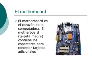Componentes de la pc | PPT