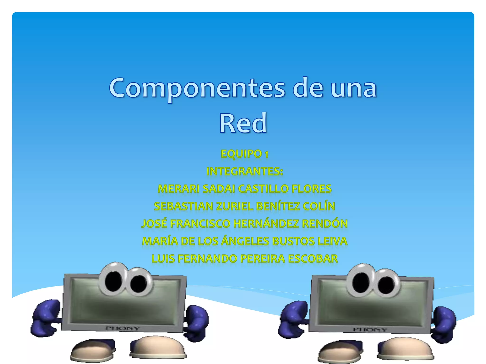 Componentes de una red | PPT