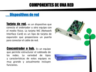 Componentes de una red | PPTX