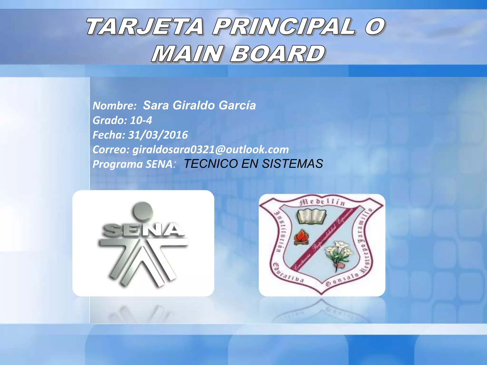 Componentes tareta principal sara giraldo grcia (4) | PPTX
