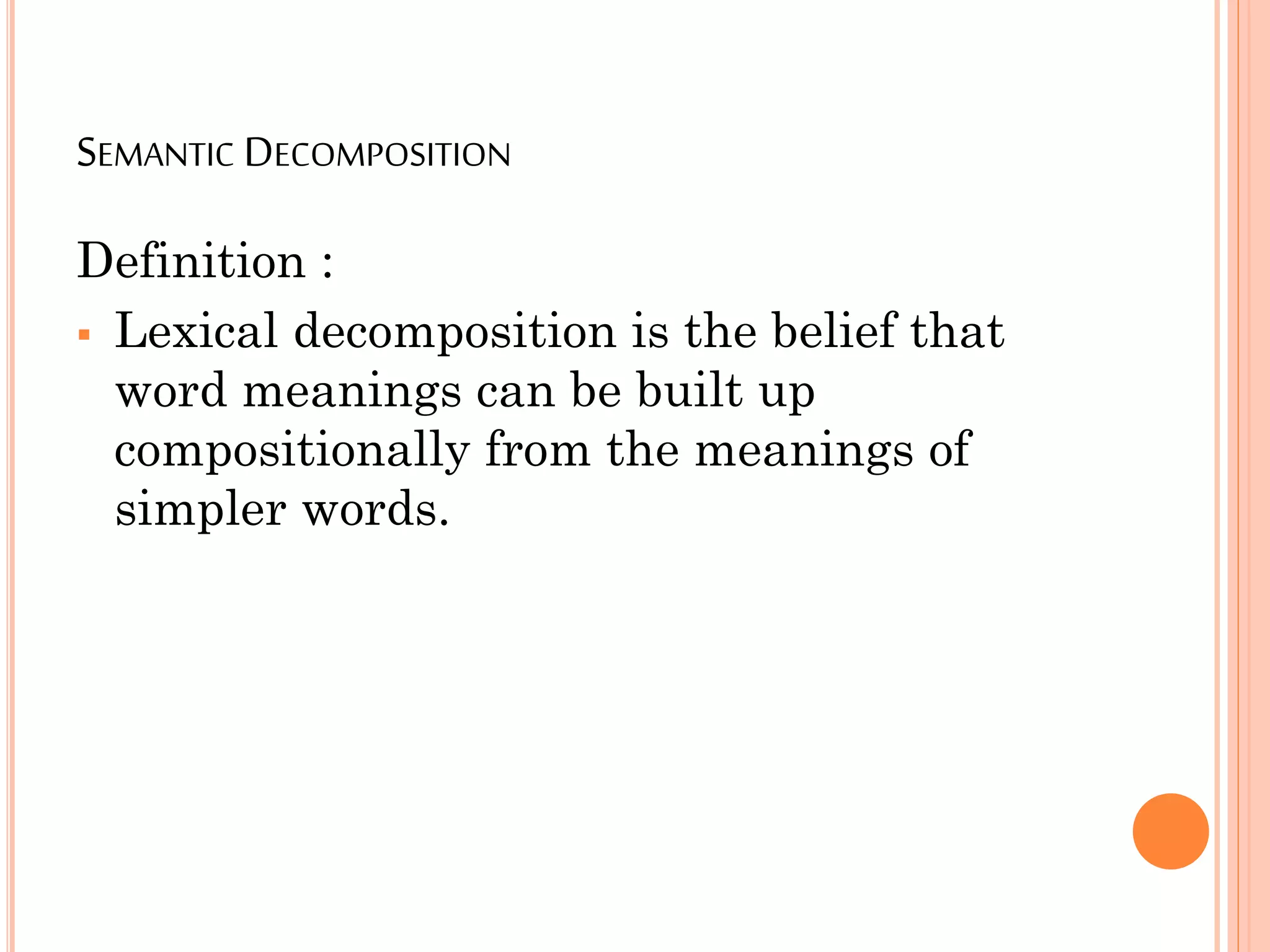 Componential analysis and semantic decomposition | PPT