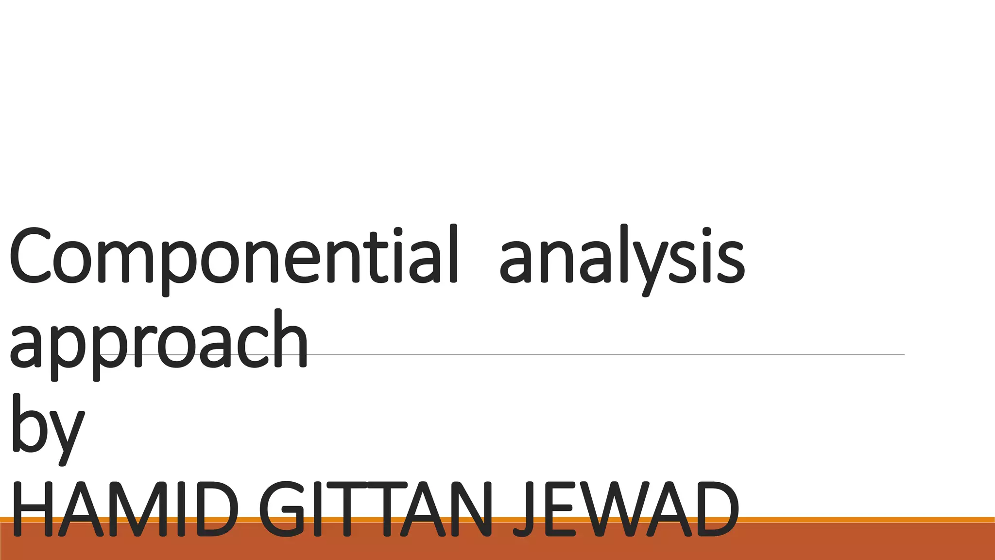 Componential analysis approach | PPT