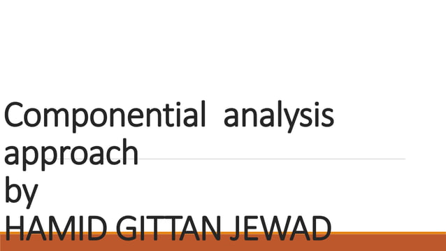 Componential analysis approach | PPT