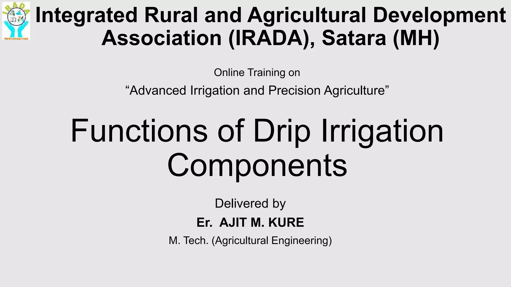 Component of drip irrigation system | PPTX