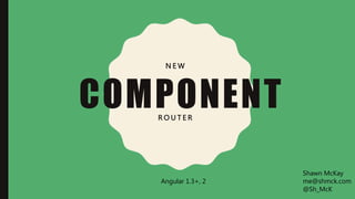 Angular + Components | PPT