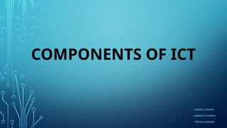 Components-of-ict-trends, networks and critical thinking.pptx