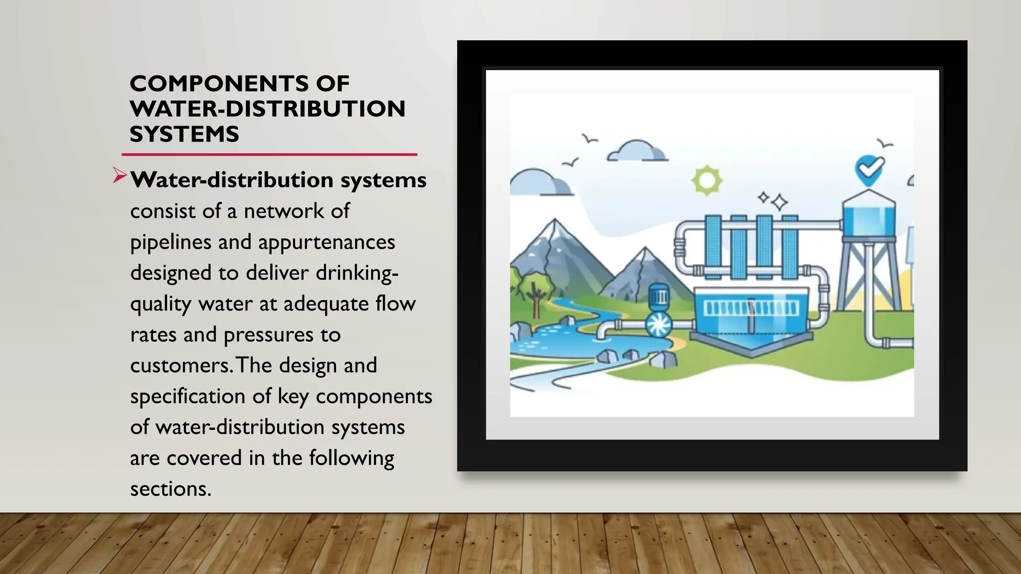 COMPONENTS-OF-WATER-DISTRIBUTION-SYSTEMS.pptx