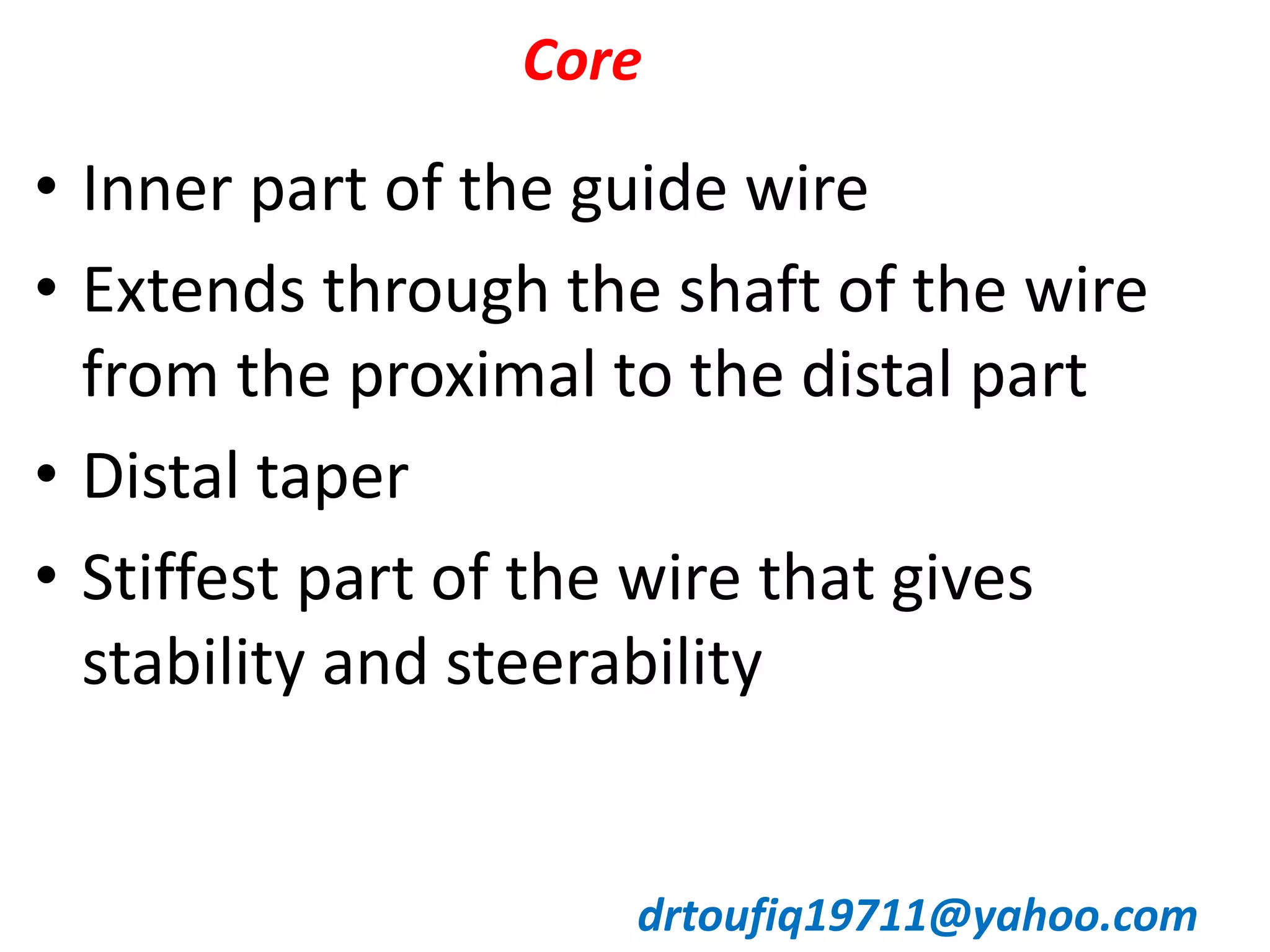 Components and classification of coronary guide wire dr md toufiqur ...