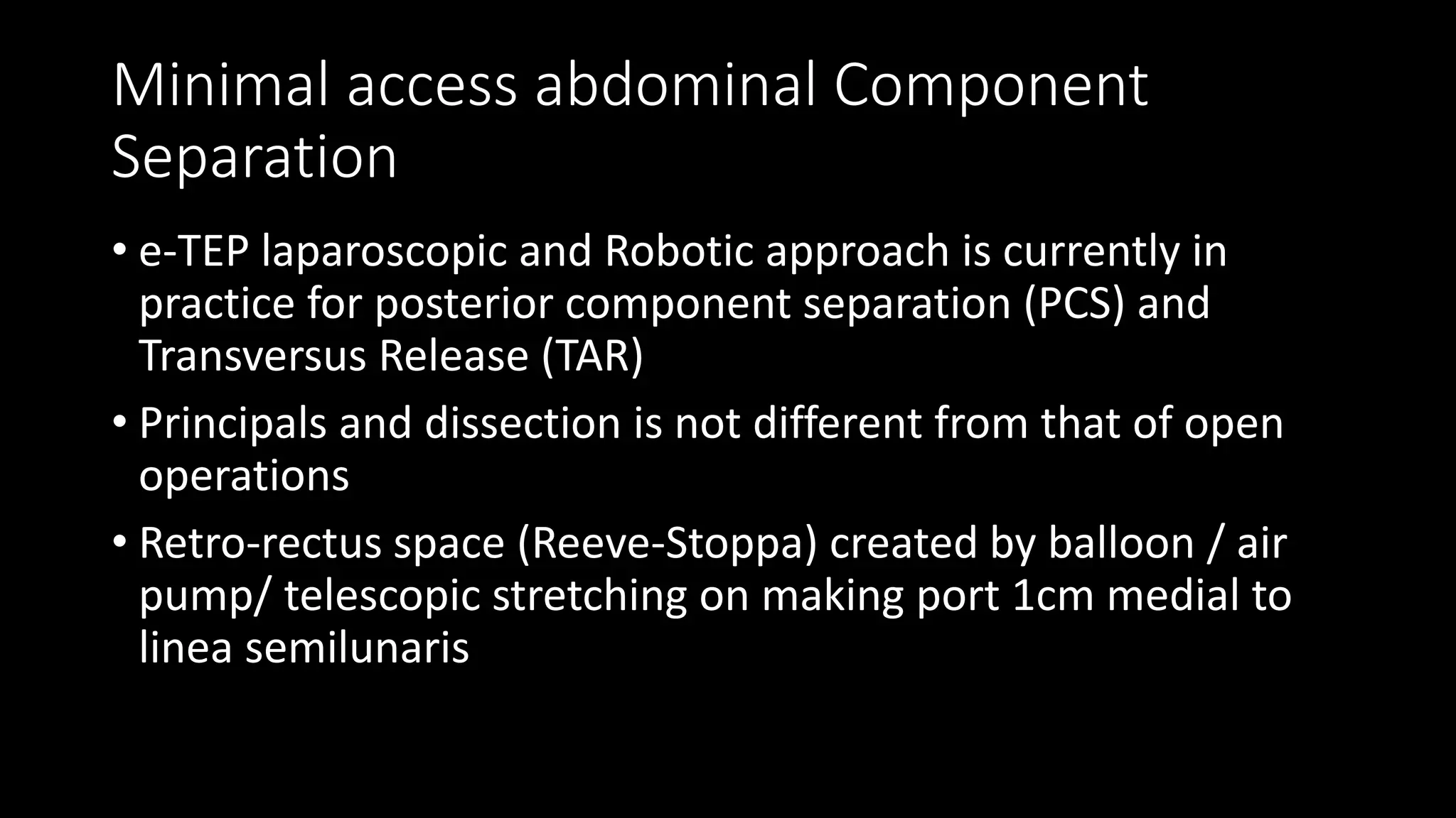 Component separation for ventral hernias prof. ahm shamsul alam | PPTX