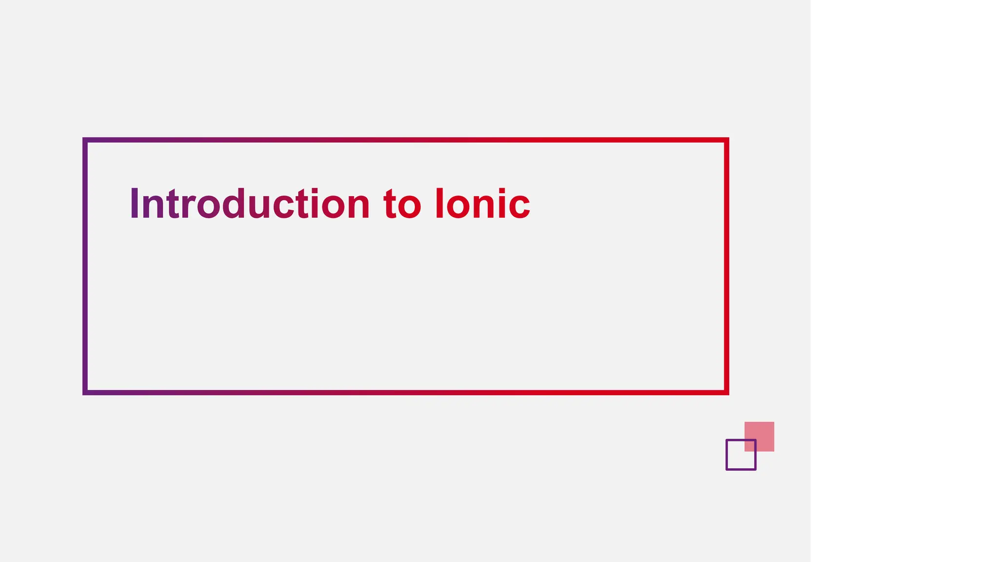 Components in Ionic Presentation (FrontEnd) | PPT