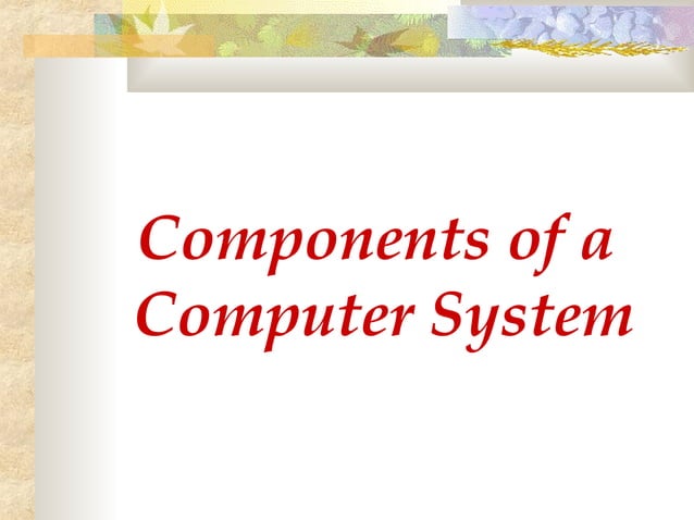Components of a computer system | PPT