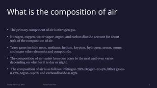 components of air including atmosphere and propeties of air | PPTX