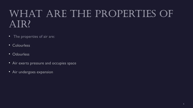components of air including atmosphere and propeties of air | PPTX