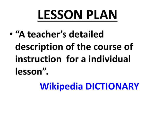 COMPONENTS OF LESSON PLAN PPT components-of-lesson-plan-ppt