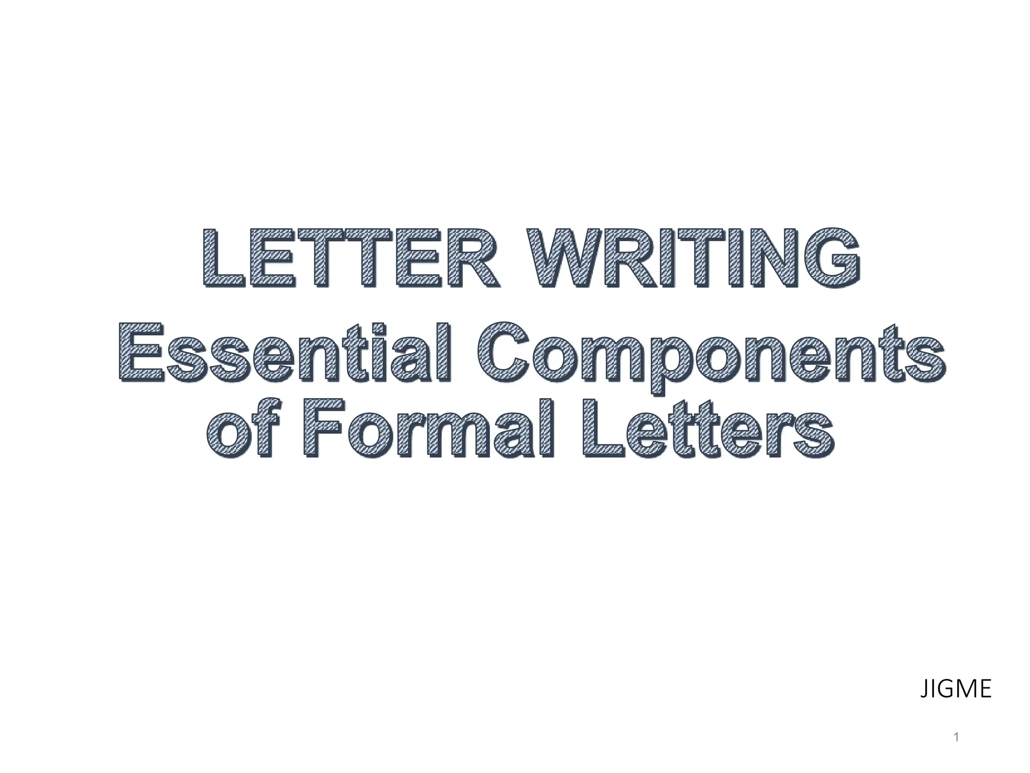 Essential Components of formal Letter writing | PPT
