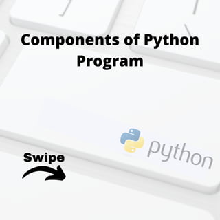 Components of a python program | PDF
