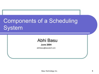 Components of a scheduling system rev 2015 slide show | PPT