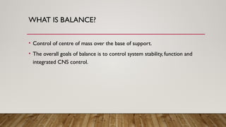 Components of balance (static and dynamic) | PPTX