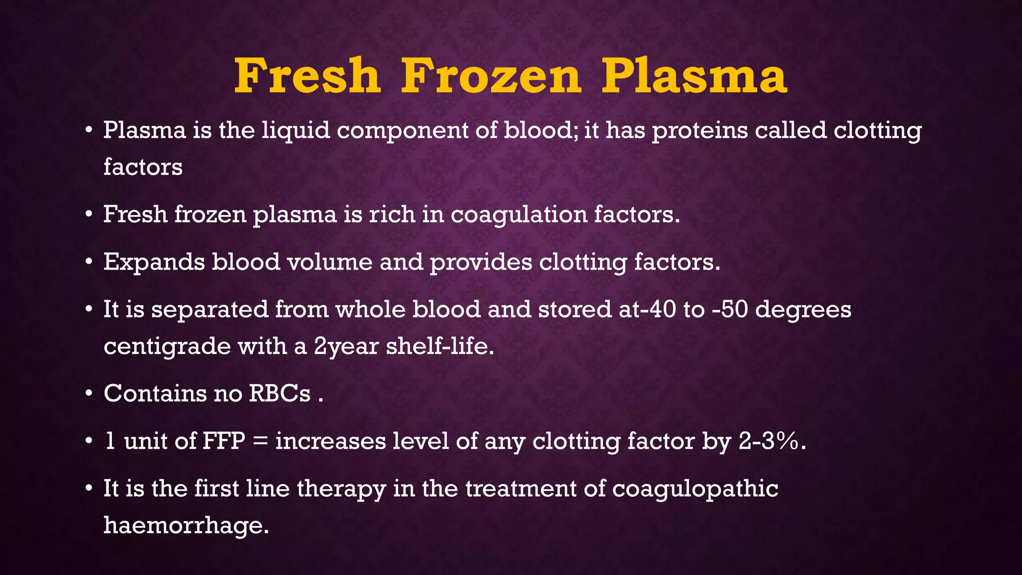 Components of blood (For Transfusion) | PDF