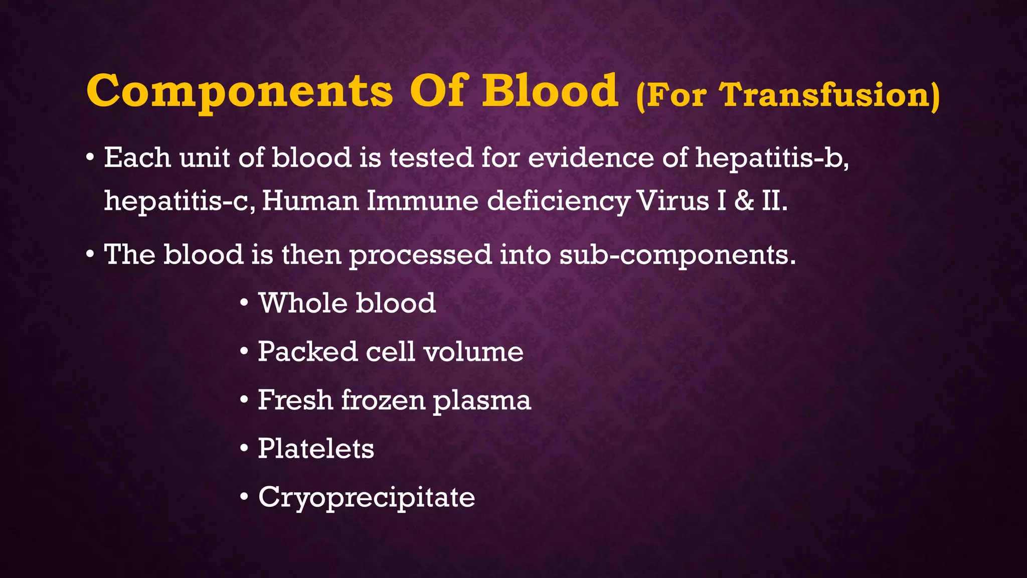 Components of blood (For Transfusion) | PDF