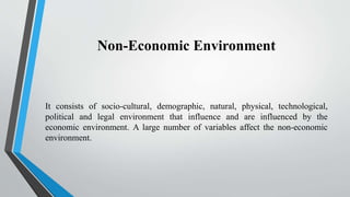 COMPONENTS OF BUSINESS ENVIRONMENT-I.pptx