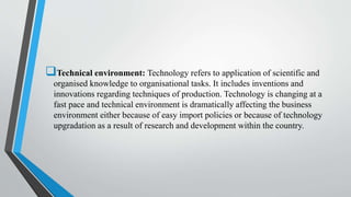 COMPONENTS OF BUSINESS ENVIRONMENT-I.pptx