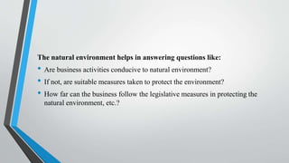 COMPONENTS OF BUSINESS ENVIRONMENT-I.pptx