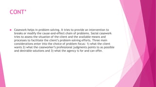 COMPONENTS OF CASEWORK.pptx