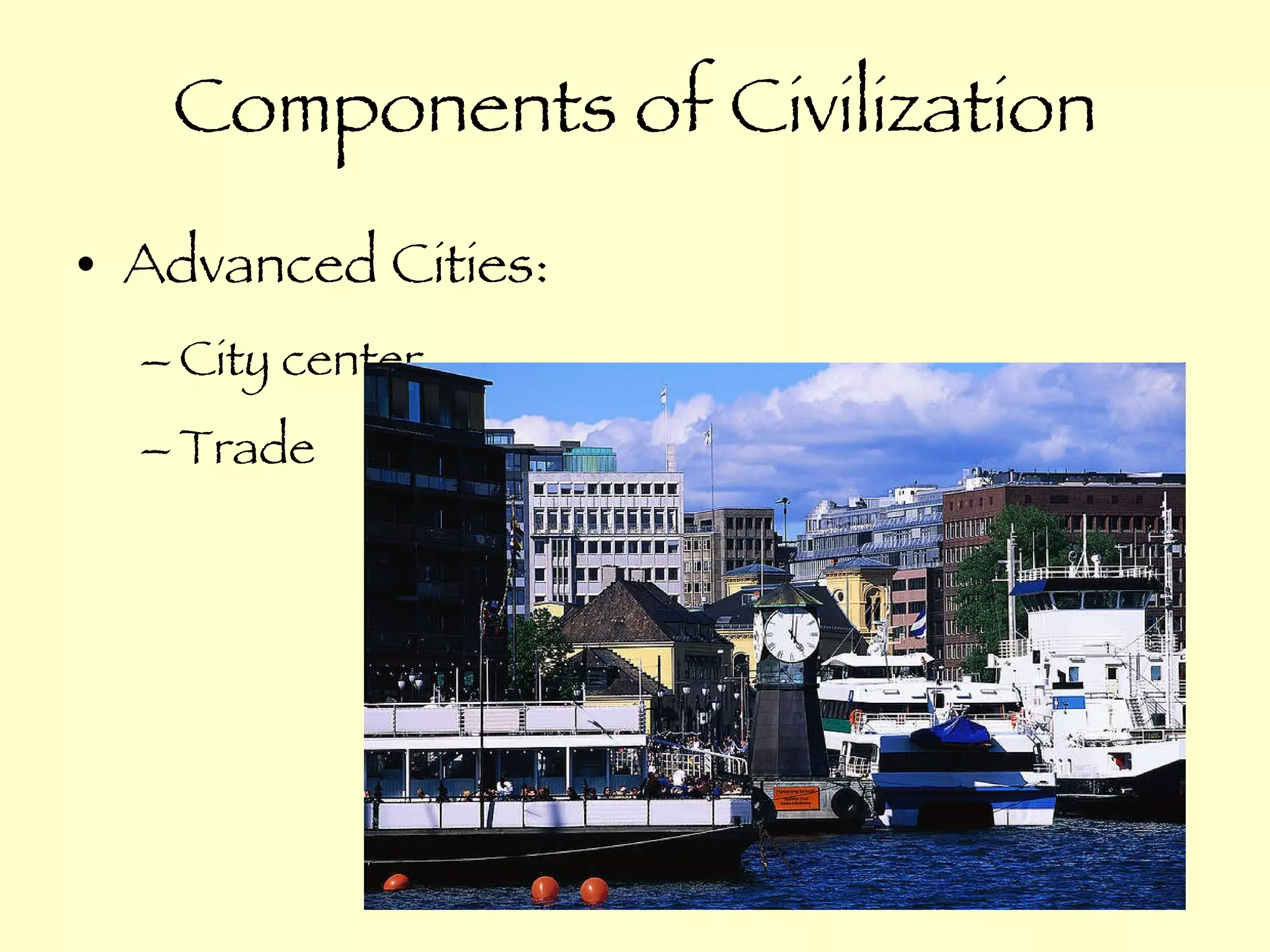 Components of civilization | PPT