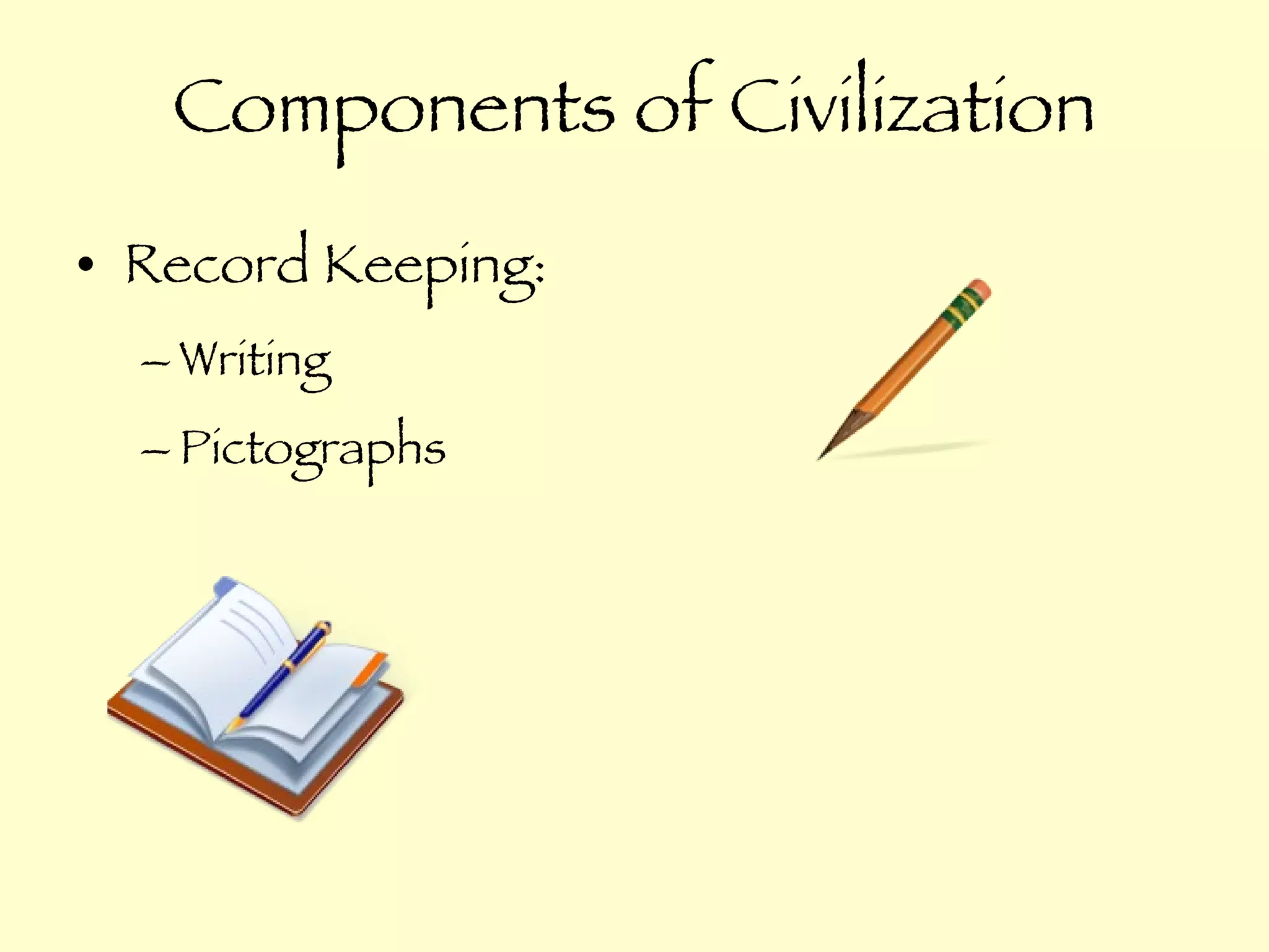 Components of civilization | PPT