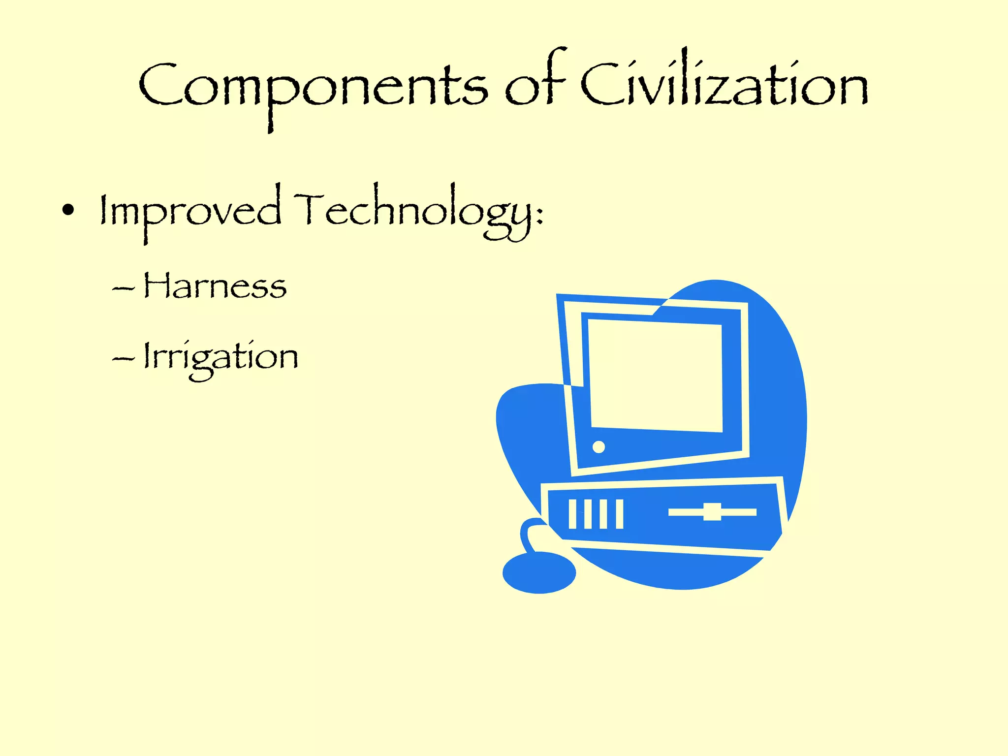 Components of civilization | PPT