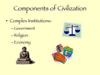 Components of civilization | PPT