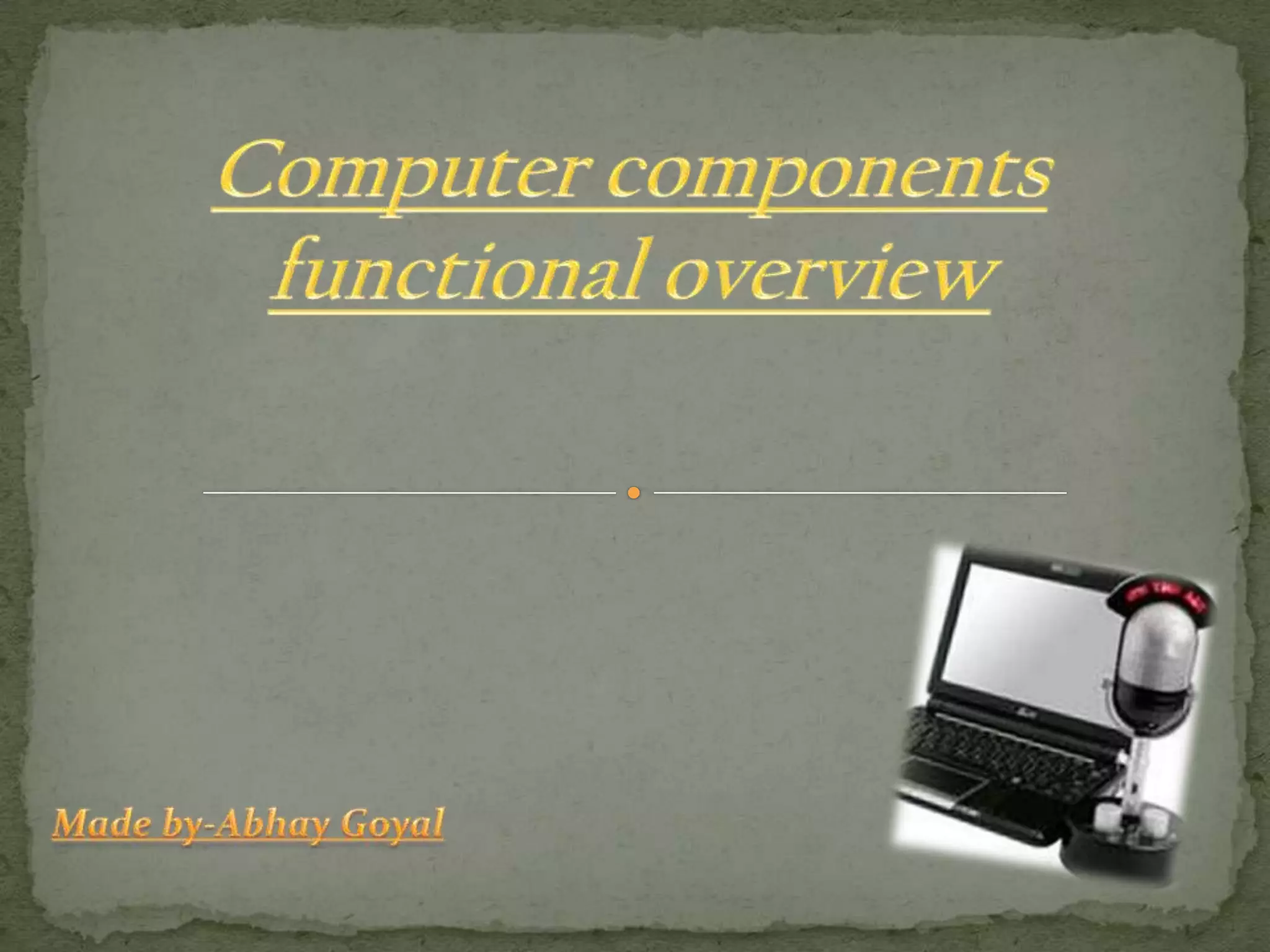 Components of computer | PPT