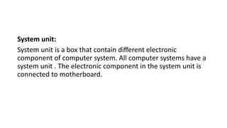 Components of Computer a complete guide for beginners to study.pptx