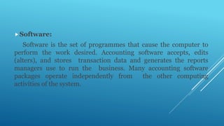 Components of Computerised Accounting.pptx