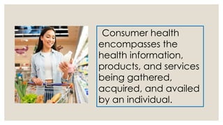 GRADE 6: Components of Consumer Health.pptx