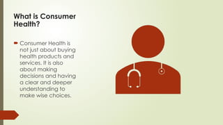 Components of Consumer Health (g10).pptx