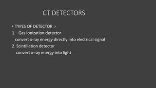 Components of ct | PPTX
