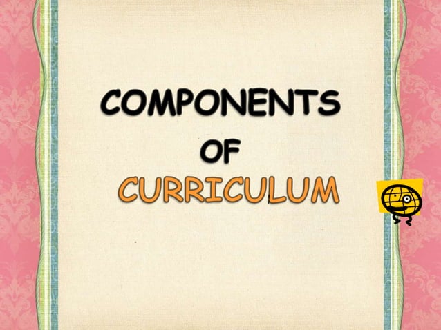 Components of Curriculum- the spider web | PPTX | Educational ...