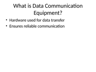 Components_of_Data_Communication_Equipment.pptx