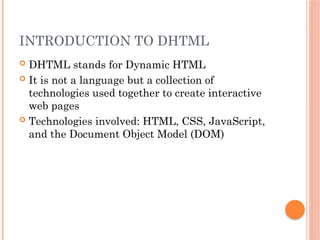 Components of DHTML for Dynamic Web Pages | PPTX