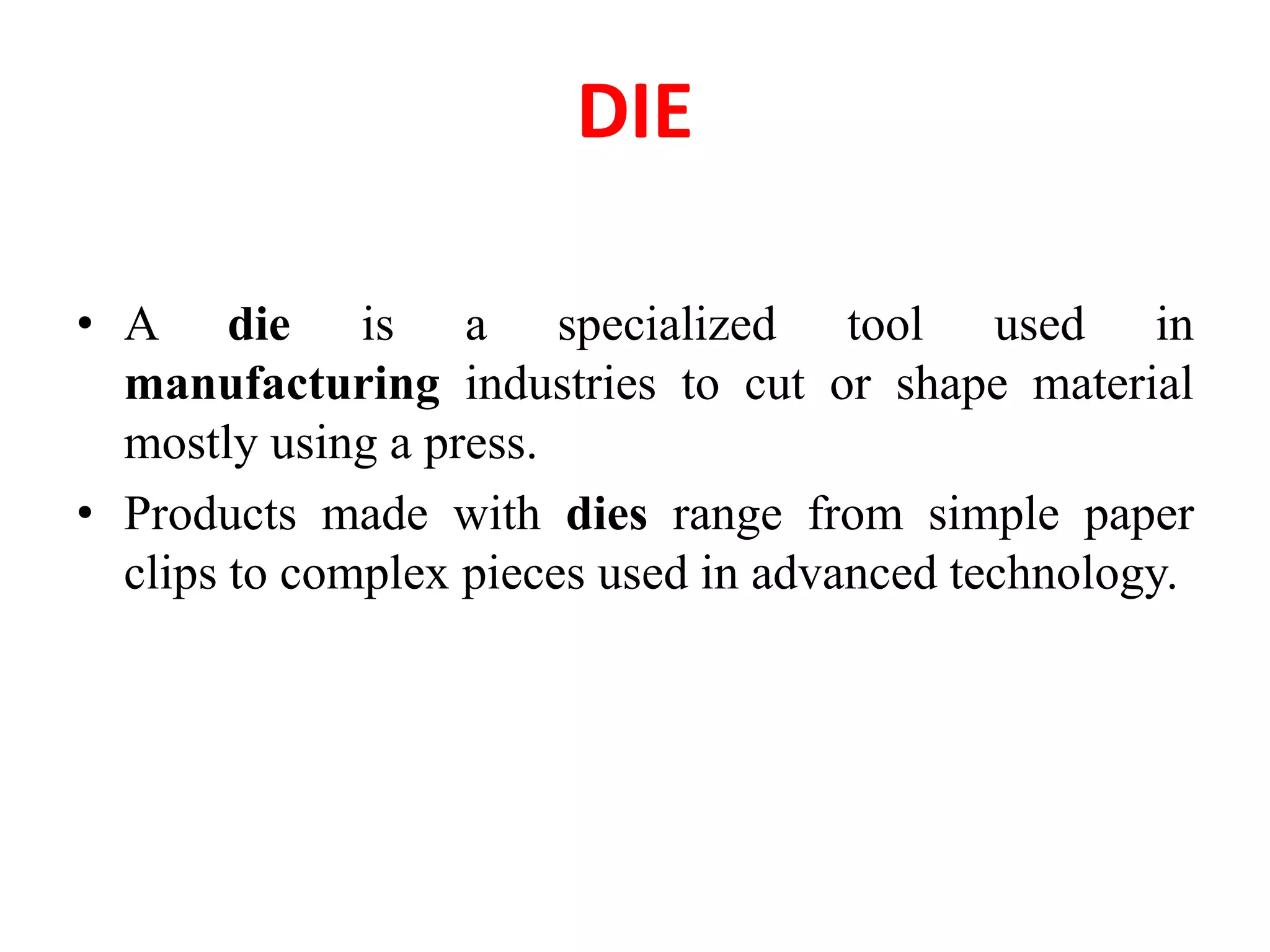 Components of die | PPTX
