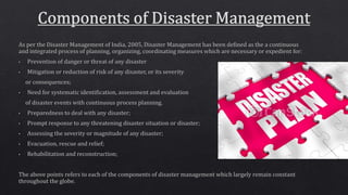 Components of Disaster Management | PPTX